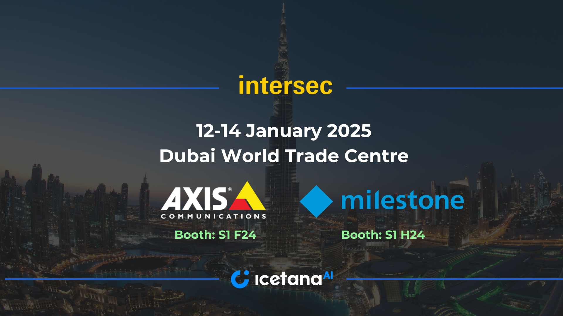 icetana AI - Meet icetana AI at Intersec Dubai 2026